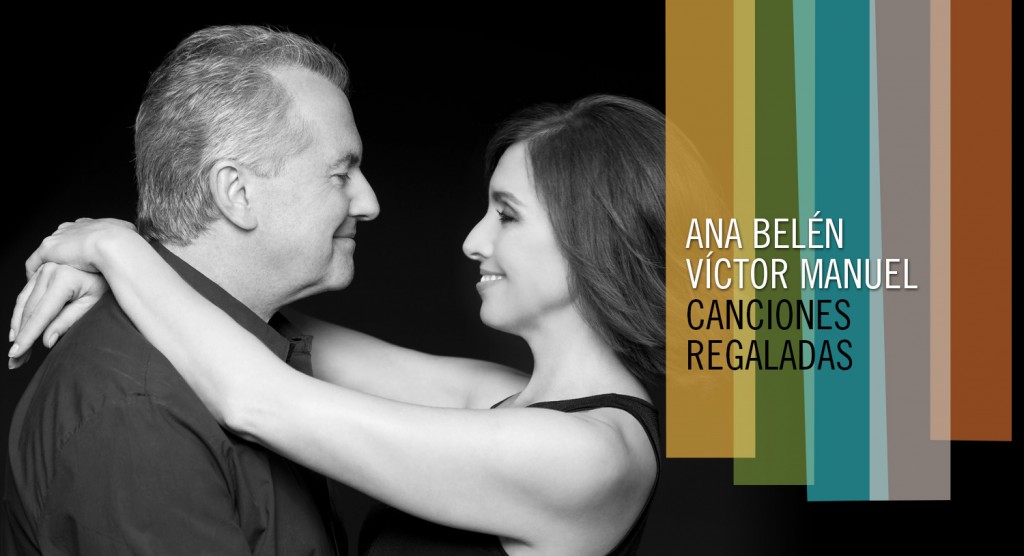 “Canciones regaladas”, nuevo disco de Ana Belén y Víctor Manuel