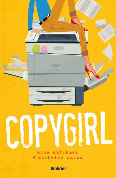 Copygirl. Michelle Sassa y Anna Mitchael