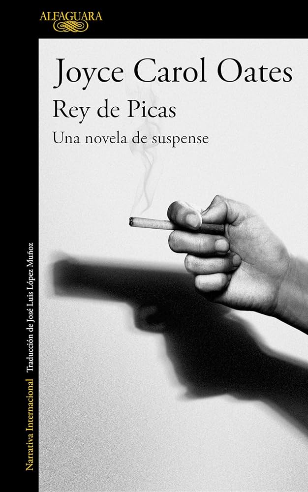 «Rey de Picas», de Joyce Carol Oates